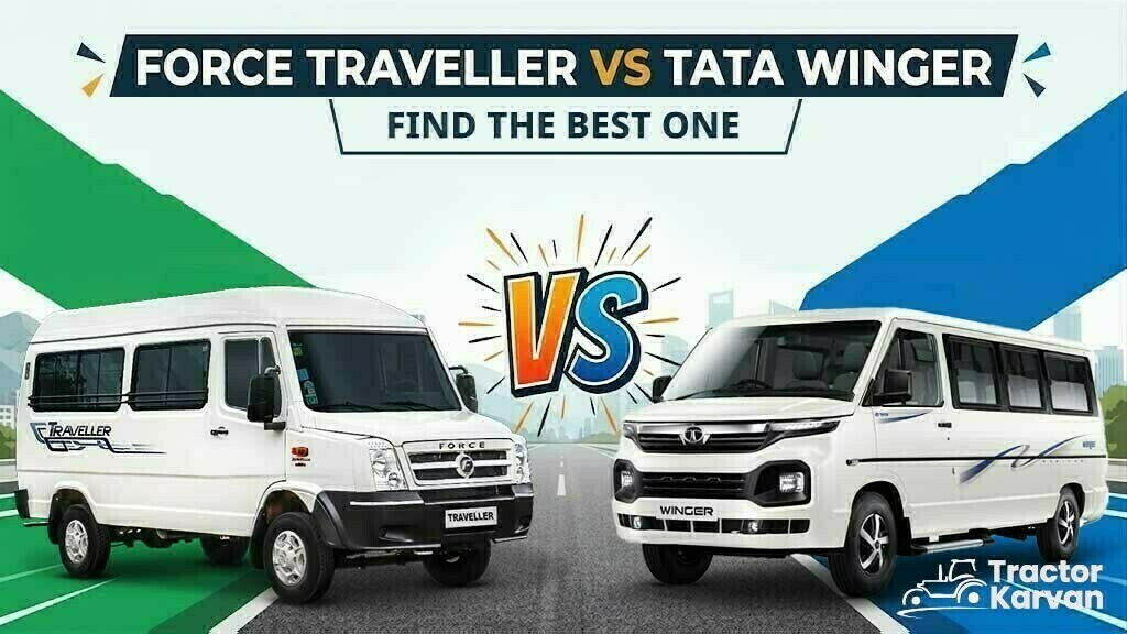 Force Traveller vs Tata Winger: Which Van is Best for Your Business?