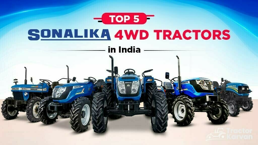 Top 5 Sonalika 4WD tractors in India