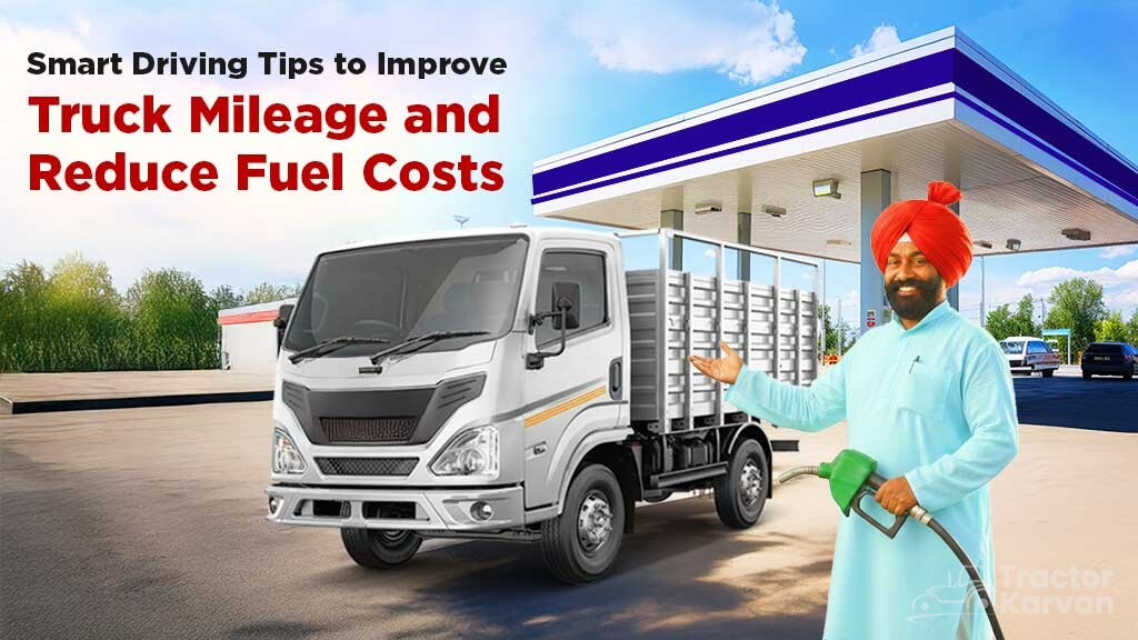 How to Improve Truck Mileage: Drive Smarter, Save More