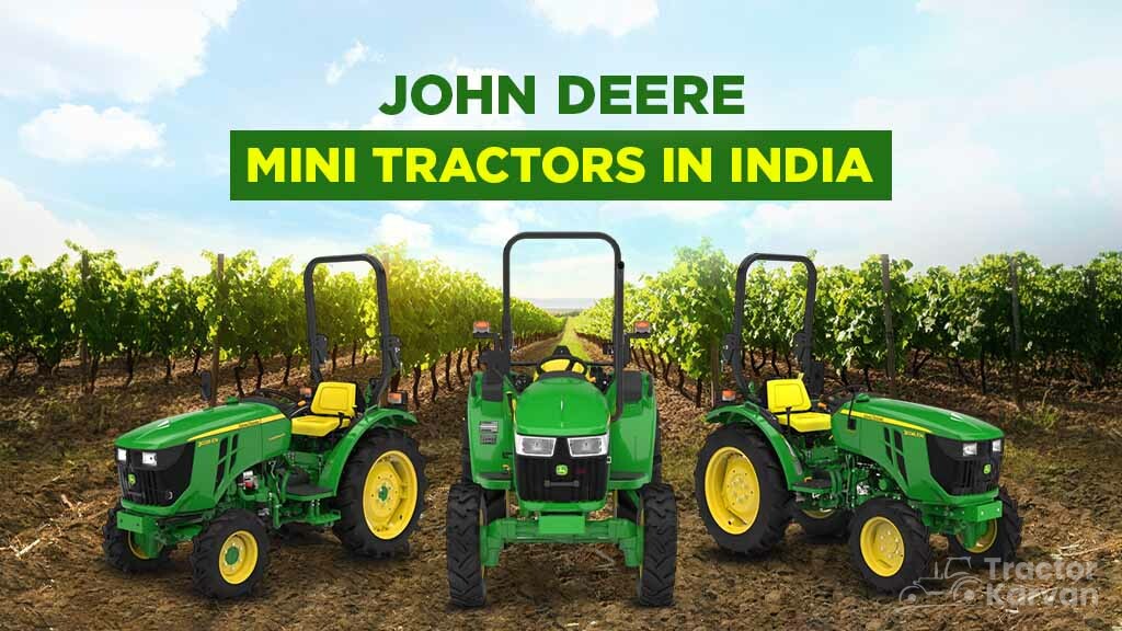 John Deere Mini Tractor Price & Features in India