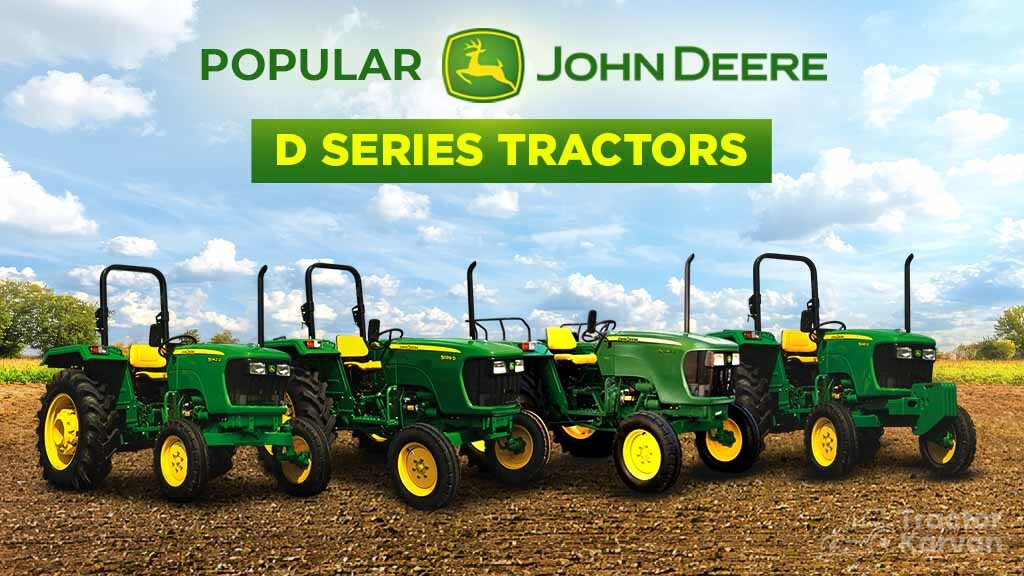 John Deere D Series Tractors Prices & Specifications in India