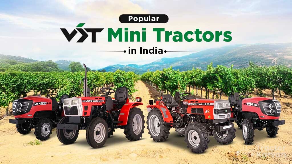 Best VST Mini Tractors in India: Prices & Key Features