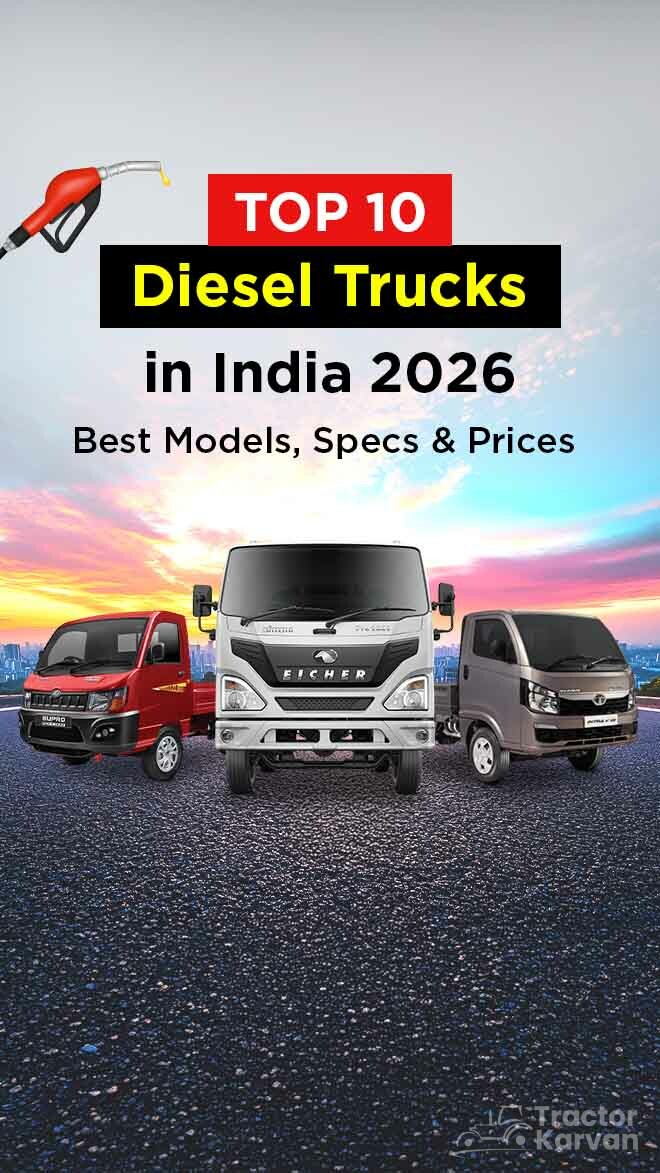 Top 10 Diesel Trucks in India 2026 | Best Diesel Trucks, Specs & Prices