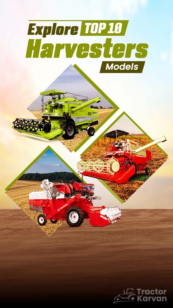 Top 10 Harvester Models in India