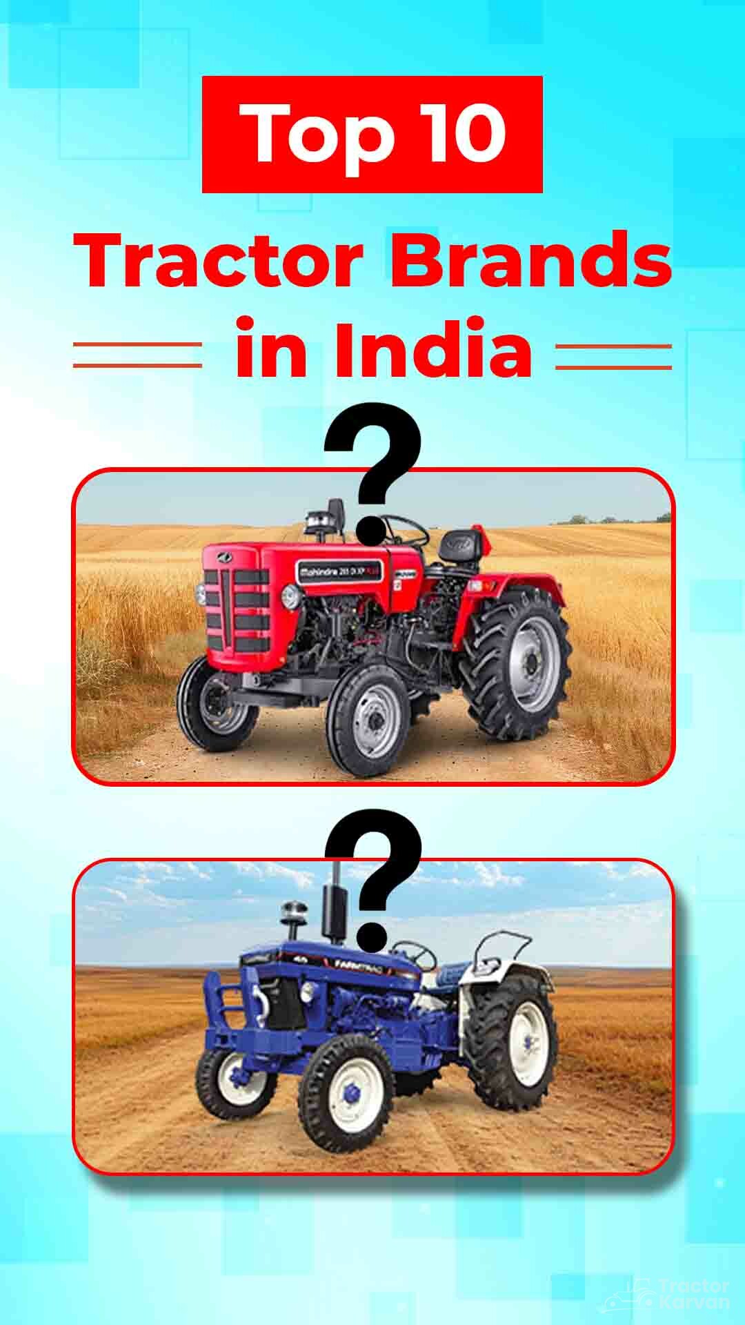 Top 10 Leading Tractor Brands in India