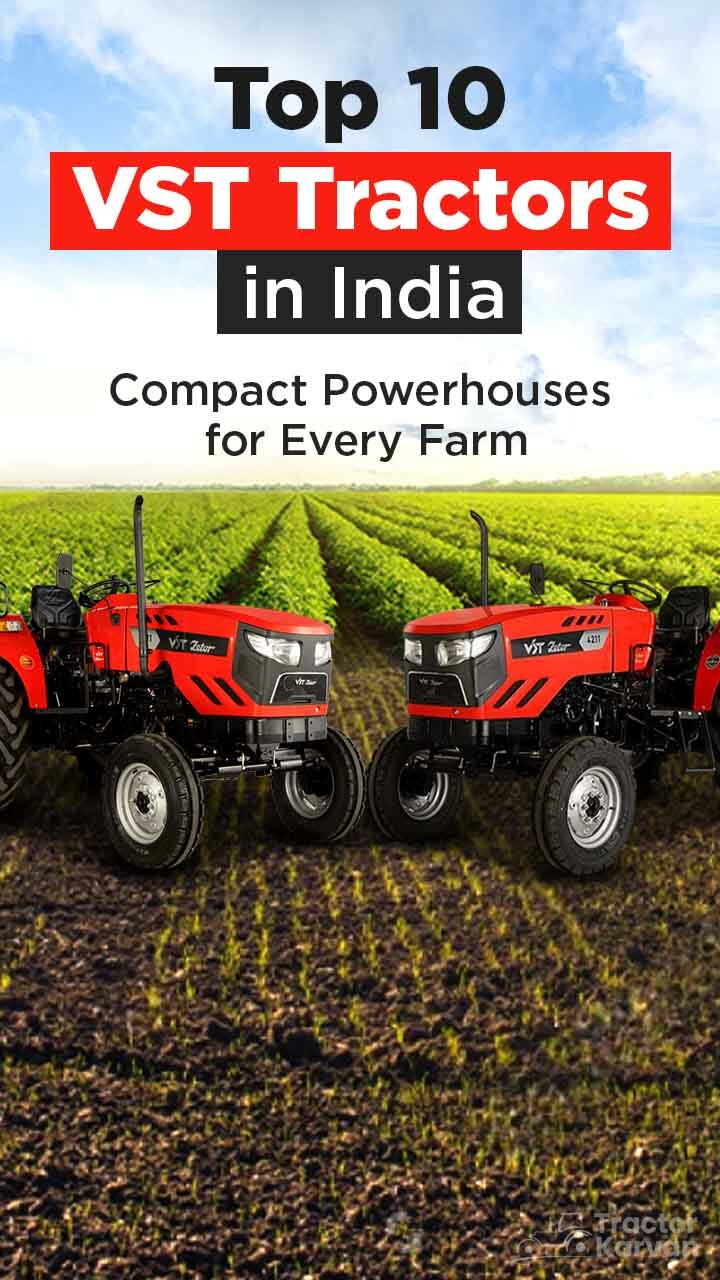 Best VST Tractors in India 2025 | Top 10 Models
