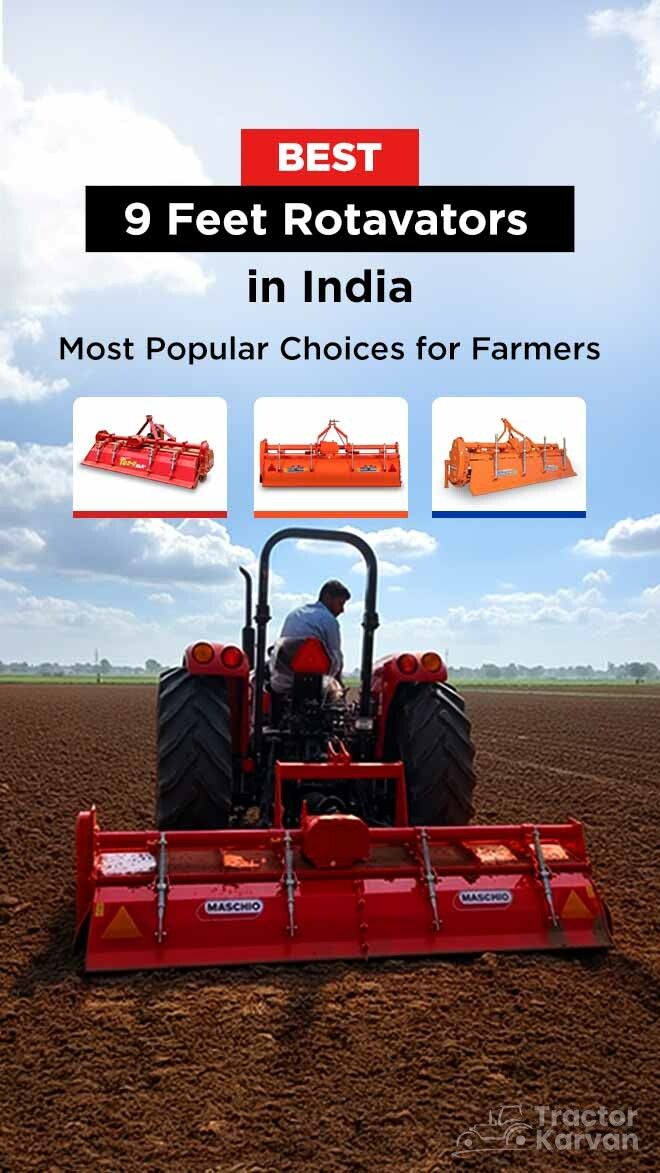 Best 9 Feet Rotavators in India – Top Models & Features